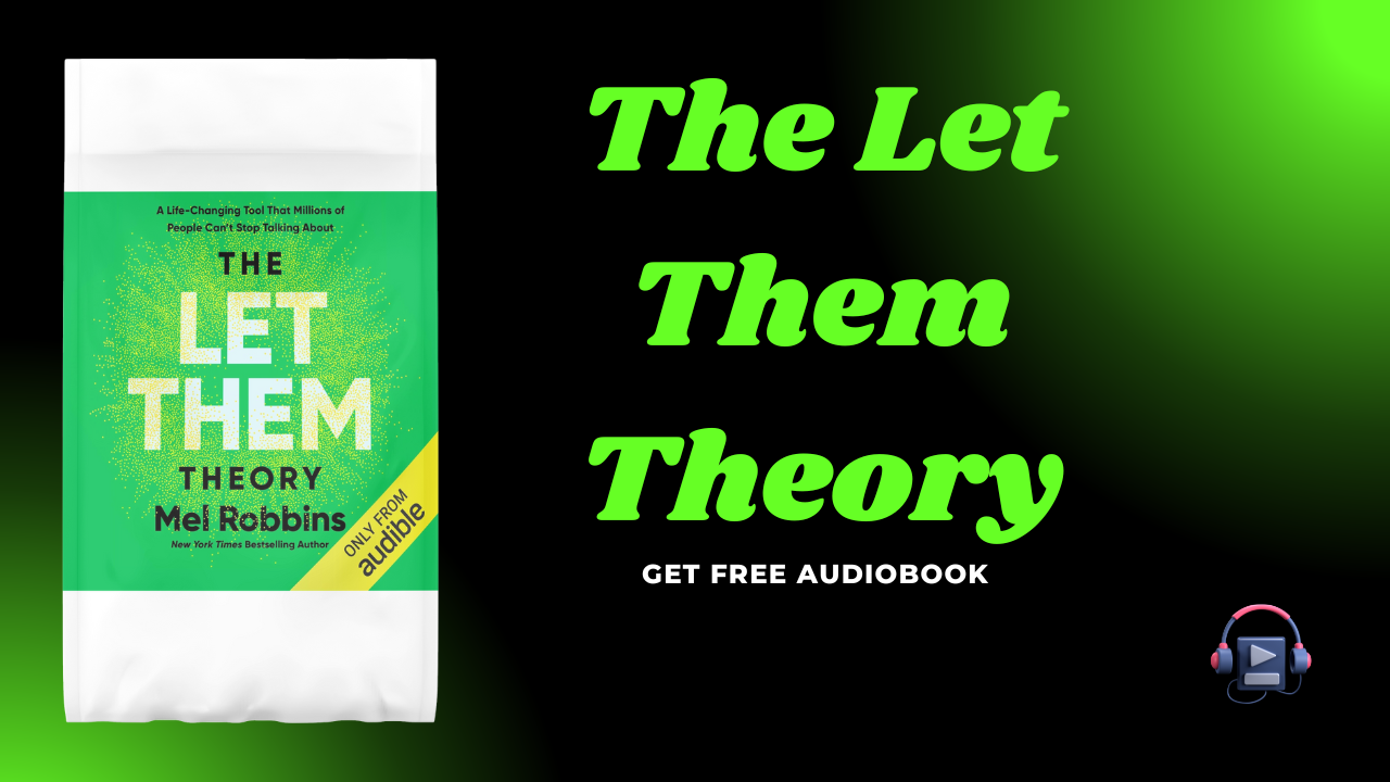 The Let Them Theory by Mel Robbins Free Audiobook - Audio Book up